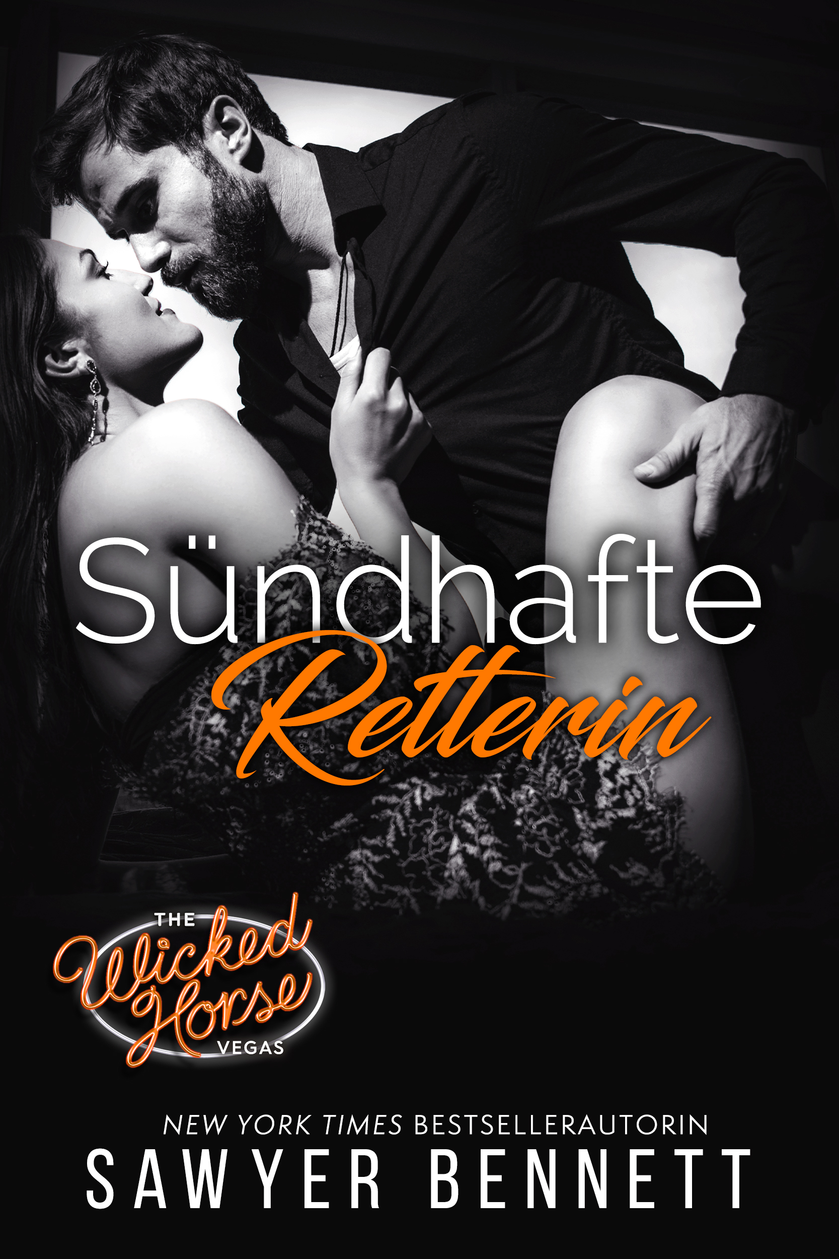 Sündhafte Retterin (Wicked Horse Vegas, Buch Sieben) - Sawyer Bennett